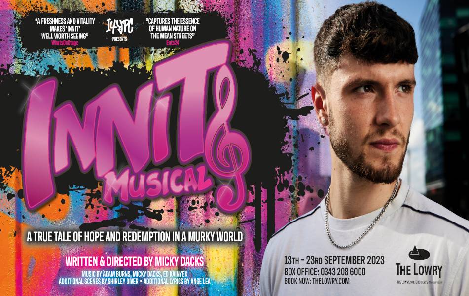 INNIT Musical | What's On | The Lowry